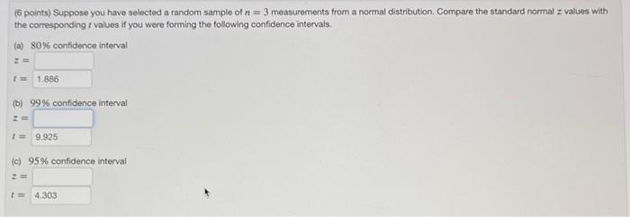 Solved (6 points) Suppose you have selected a random sample | Chegg.com