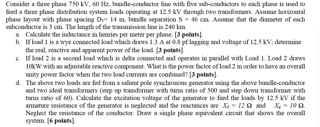 Consider a three phase 750kV,60Hz, ﻿bundle-conductor | Chegg.com