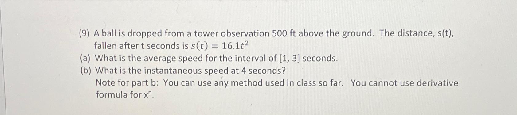Solved (9) ﻿A ball is dropped from a tower observation 500ft | Chegg.com