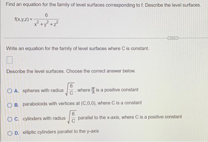 Solved Find an equation for the family of level surfaces | Chegg.com