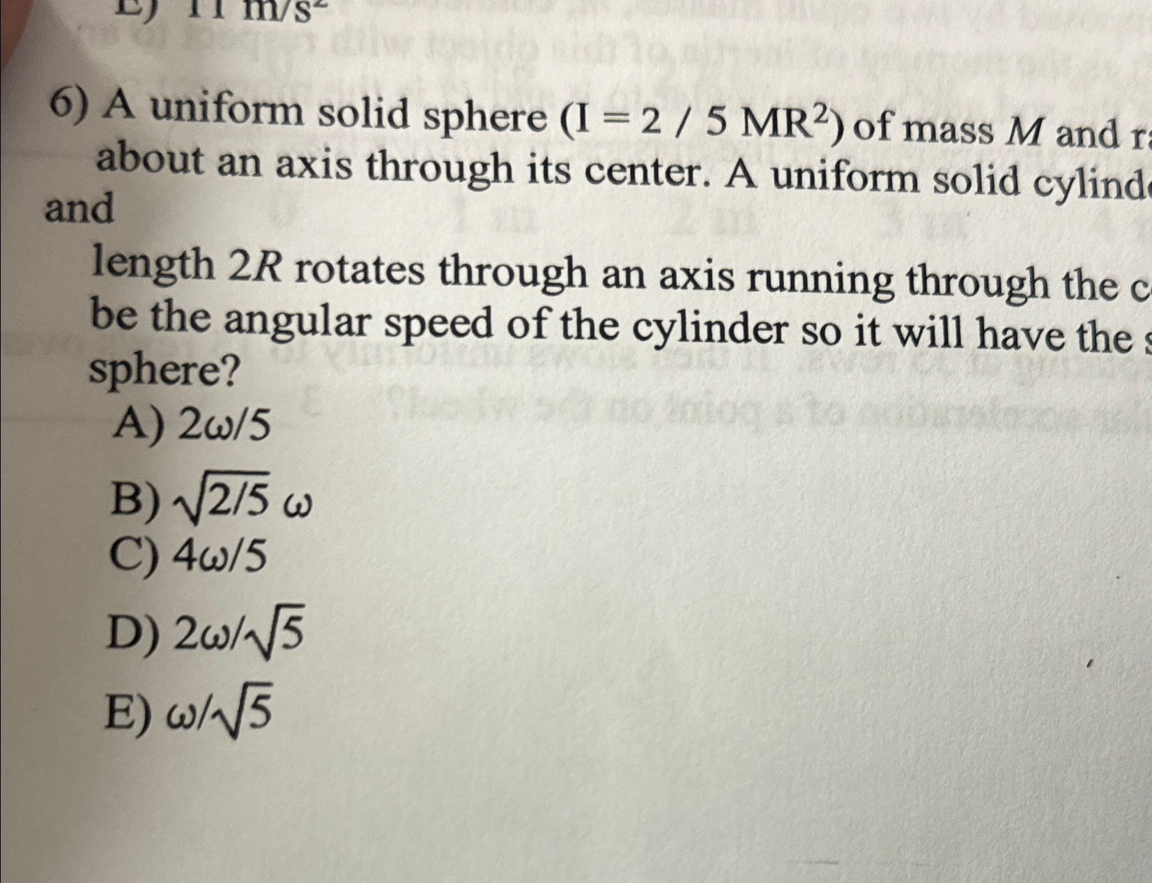 Solved A uniform solid sphere ( I=25MR2 ) ﻿of mass M ﻿and r | Chegg.com