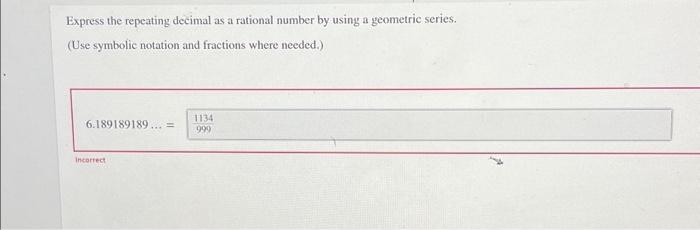 Solved Express the repeating decimal as a rational number by | Chegg.com