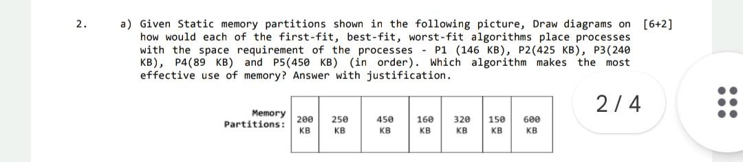 Solved 2. a) Given Static memory partitions shown in the | Chegg.com