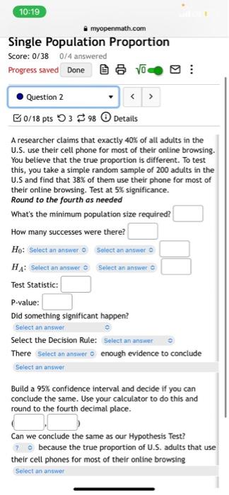 Solved 10:19 myopenmath.com Single Population Proportion | Chegg.com