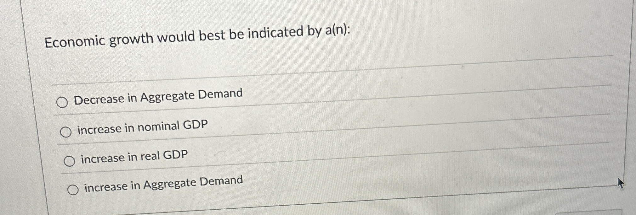 Solved Economic growth would best be indicated by | Chegg.com