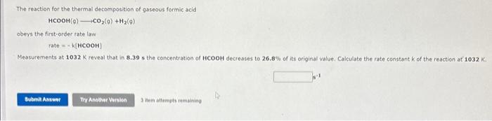 Solved The reaction for the thermal decomposition of gaseous | Chegg.com