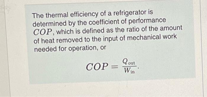 Solved The thermal efficiency of a refrigerator is | Chegg.com