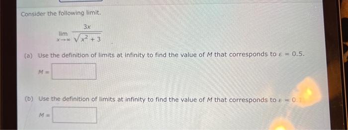 Solved Consider the following limit. limx→∞x2+33x (a) Use | Chegg.com