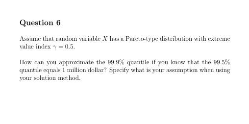 Solved Assume that random variable X has a Pareto-type | Chegg.com