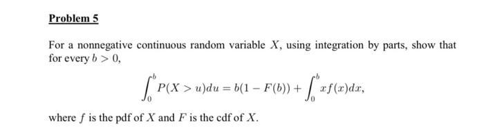 Solved For a nonnegative continuous random variable X, using | Chegg.com