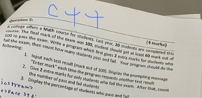 Solved course. The final mark of the exam was 100, student | Chegg.com