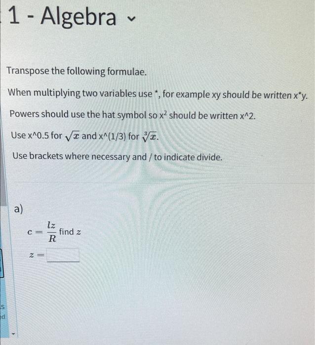 Solved 1 - Algebra V Transpose the following formulae. When | Chegg.com