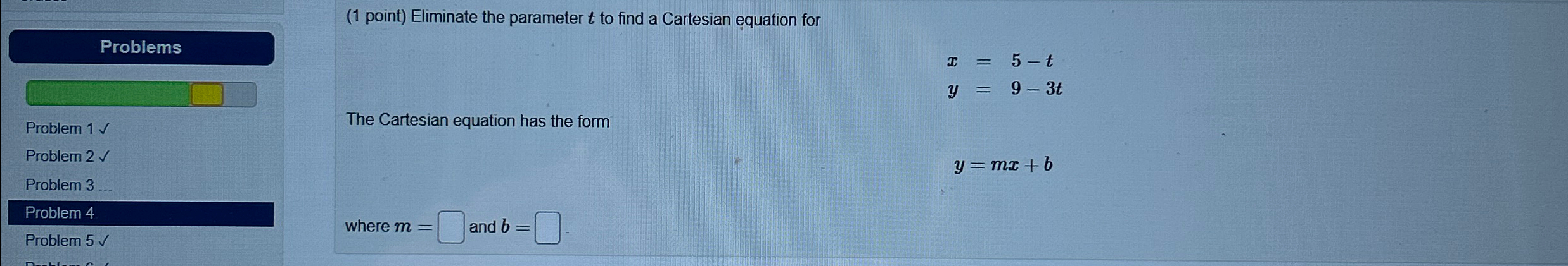 Solved (1 ﻿point) ﻿Eliminate the parameter t ﻿to find a | Chegg.com