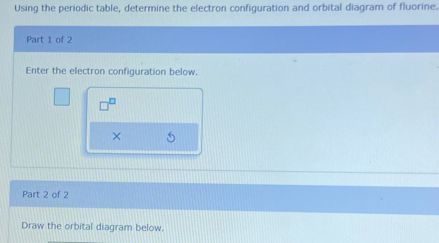 Solved Using the periodic table, determine the electron | Chegg.com