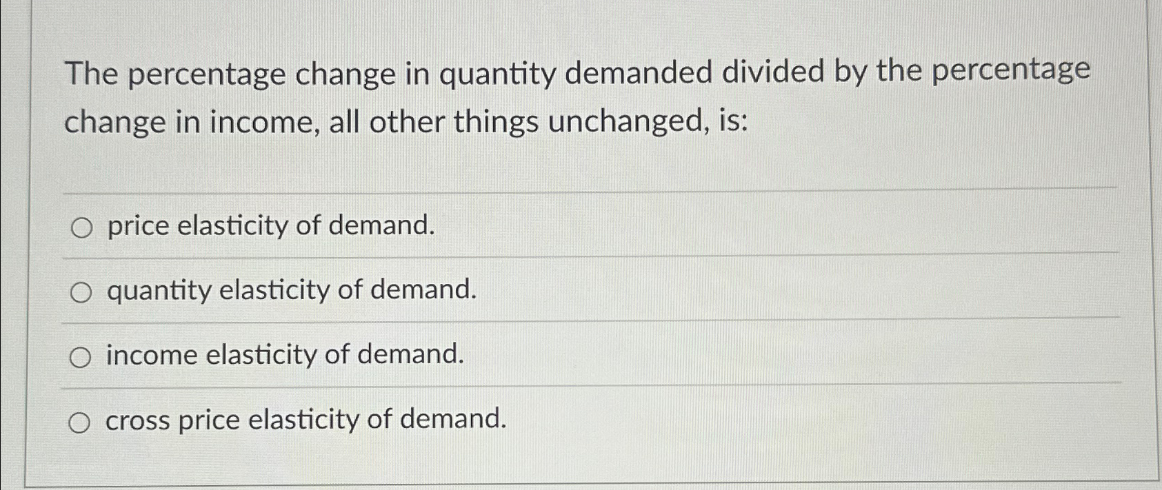 Solved The percentage change in quantity demanded divided by | Chegg.com