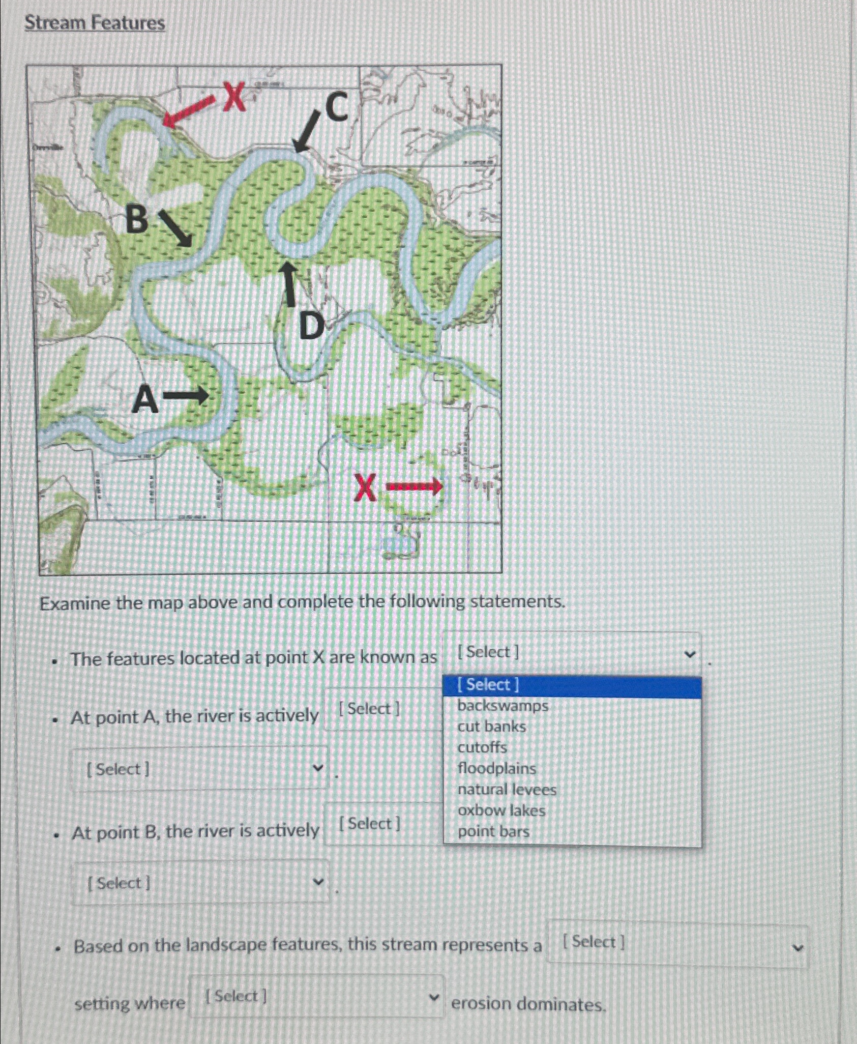 Solved Stream FeaturesExamine the map above and complete the | Chegg.com