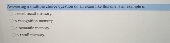 Solved Answering a multiple choice question on an exam like | Chegg.com