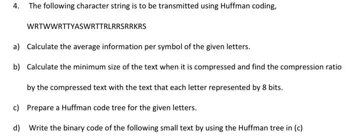 4. The following character string is to be | Chegg.com