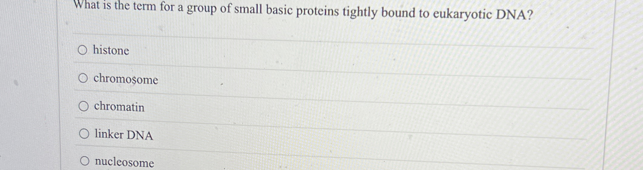 Solved What is the term for a group of small basic proteins | Chegg.com