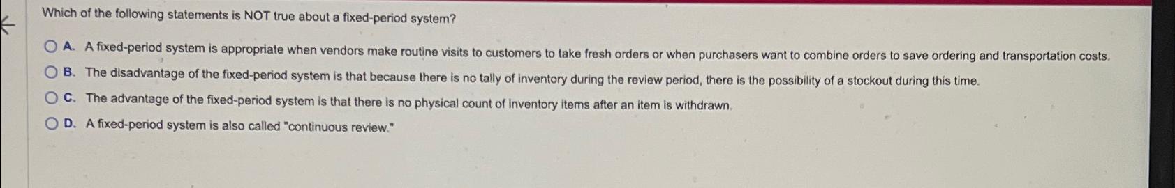 Solved Which of the following statements is NOT true about a | Chegg.com