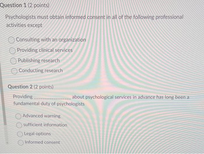Solved Psychologists must obtain informed consent in all of | Chegg.com