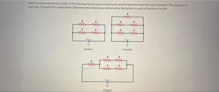 Solved Each resistor in the three circuits in the drawing | Chegg.com