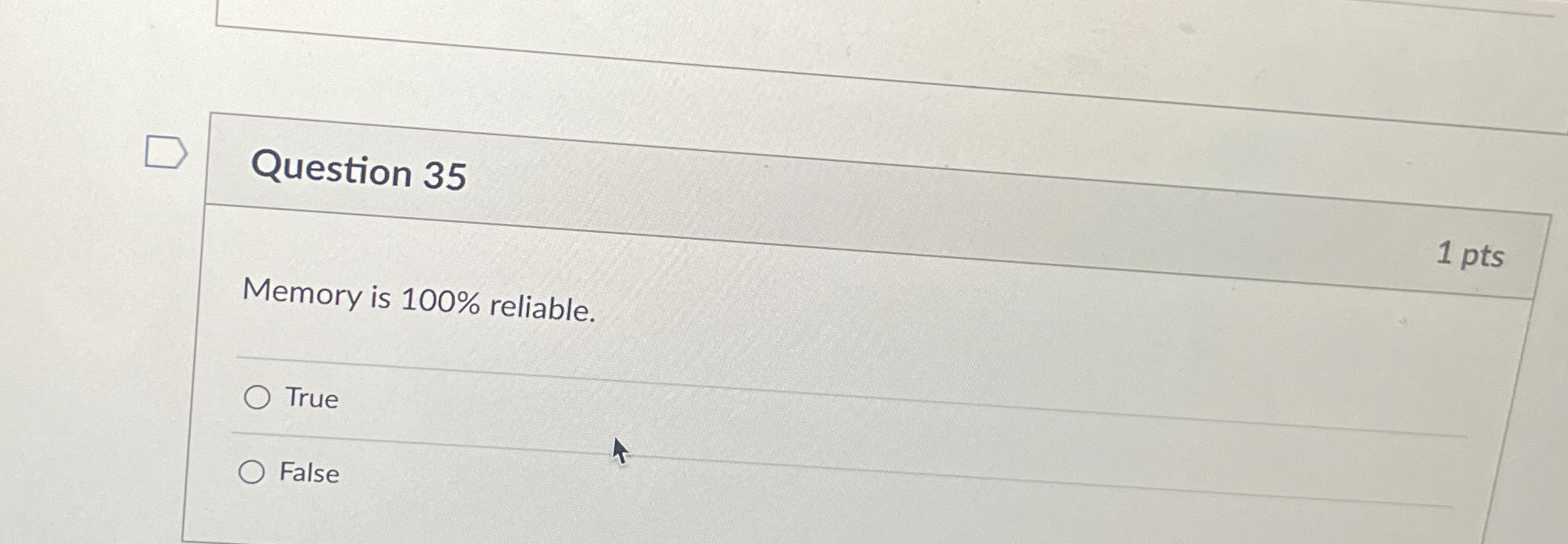 Solved Question 351 ﻿ptsMemory is 100% ﻿reliable.TrueFalse | Chegg.com