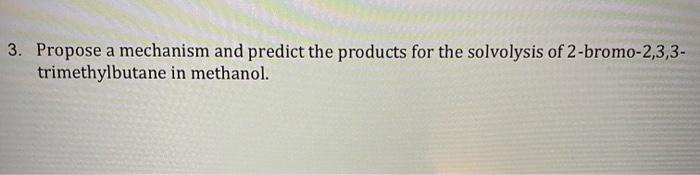 Solved Propose a mechanism and predict the products for the | Chegg.com Solved Propose a mechanism and predict the products for the | Chegg.com