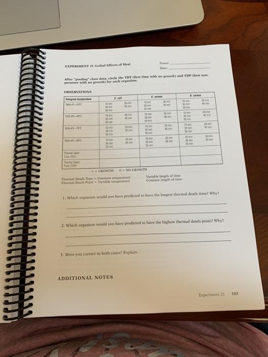 EXPERIMENT 21 Lethal Effects of Heat: Thermal Death | Chegg.com