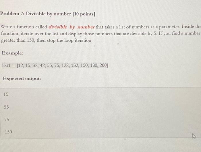 Solved Problem 7: Divisible by number [10 points) Write a | Chegg.com