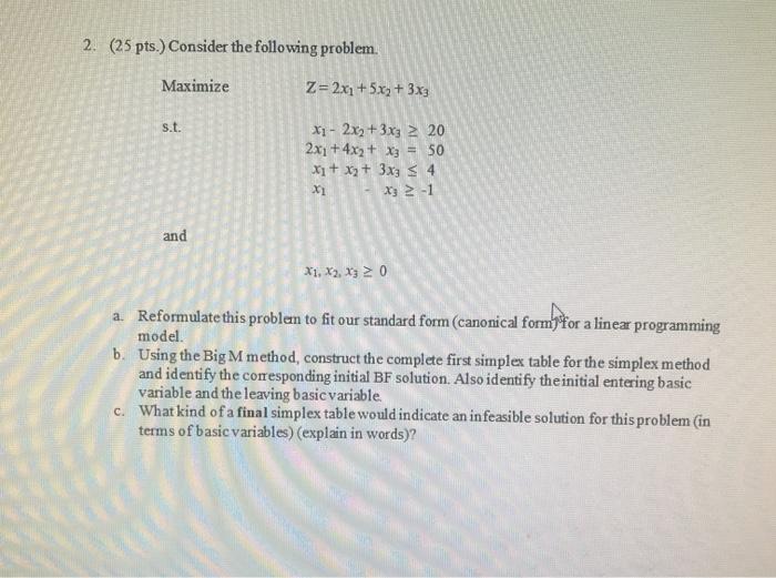 Solved 2. (25 pts.) Consider the following problem. Maximize | Chegg.com