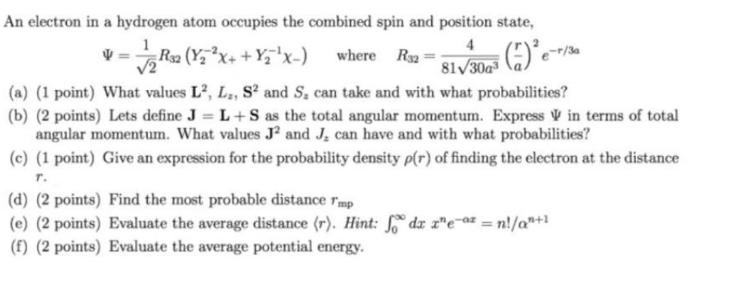Solved An Electron In A Hydrogen Atom Occupies The Combined