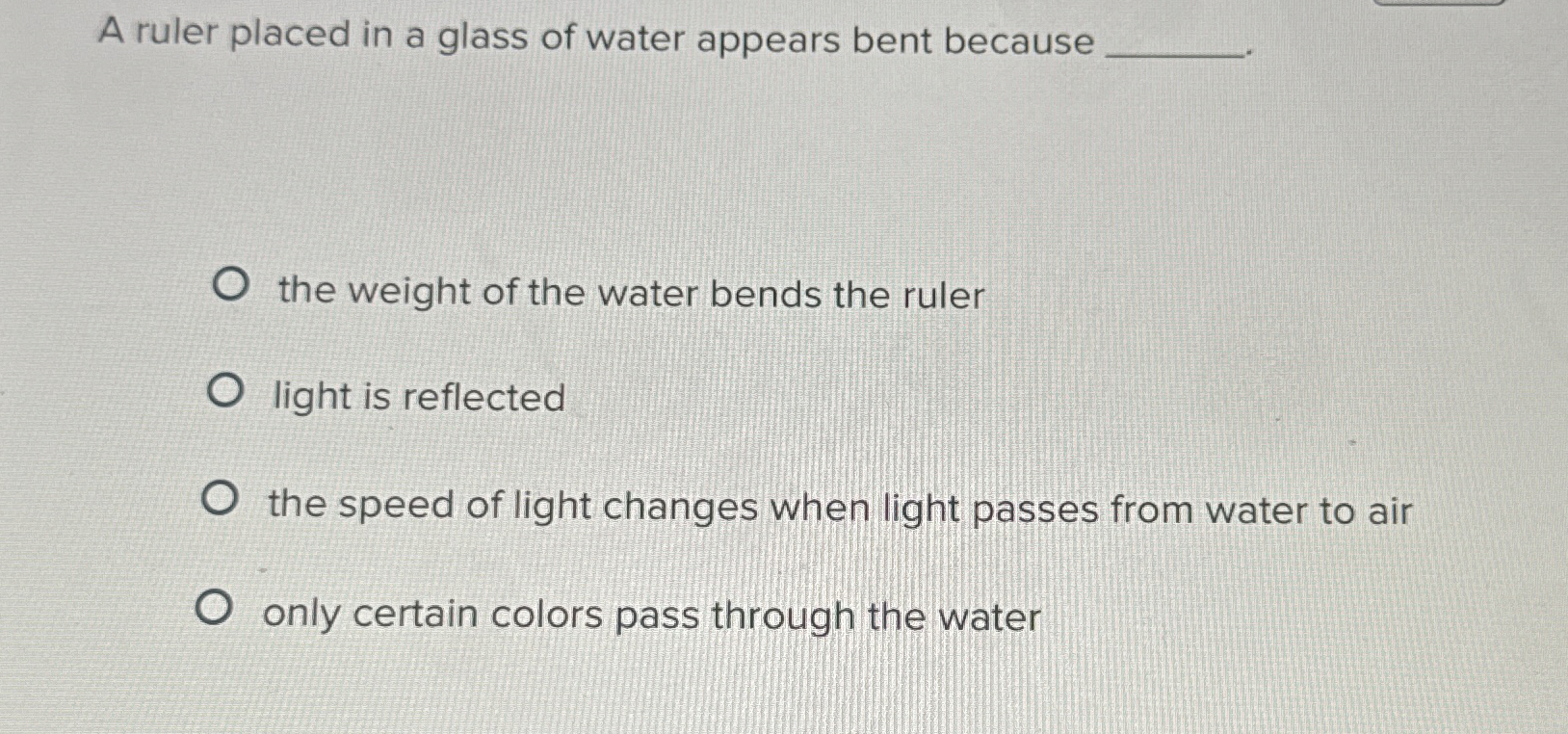 Solved A ruler placed in a glass of water appears bent | Chegg.com