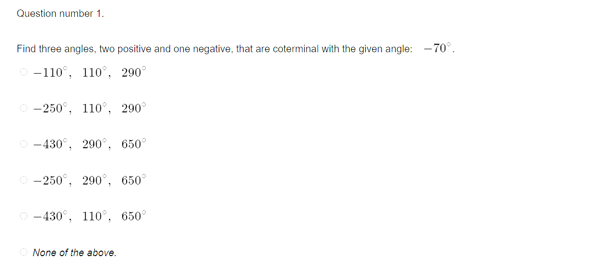 Solved Question number 1.Find three angles, two positive and | Chegg.com