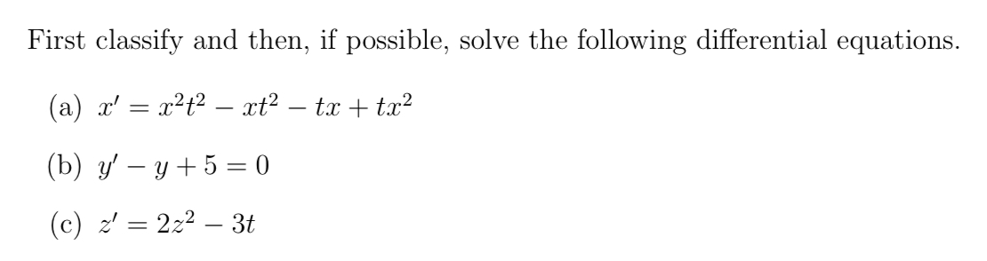 Solved First classify and then, if possible, solve the | Chegg.com