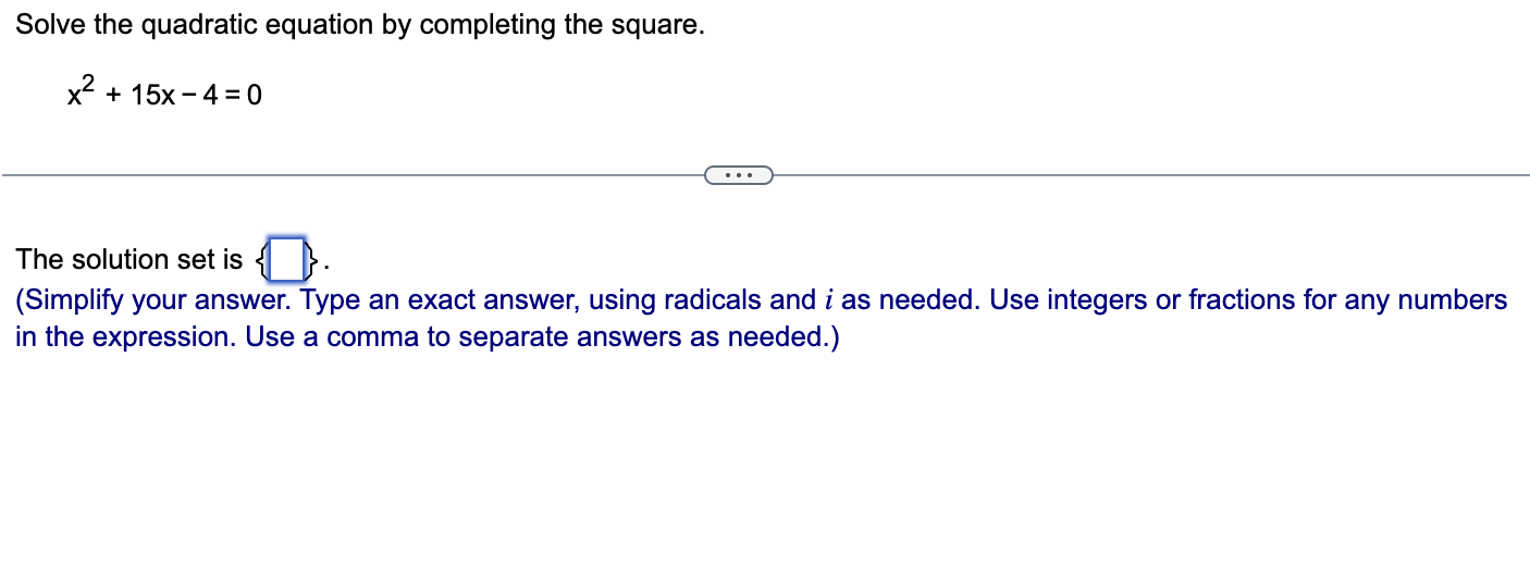 Solved Solve the quadratic equation by completing the | Chegg.com