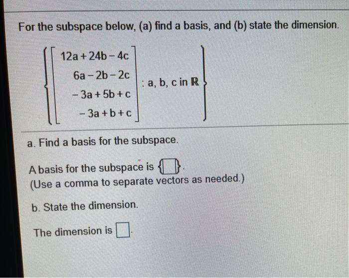 Solved For the subspace below, (a) find a basis, and (b) | Chegg.com