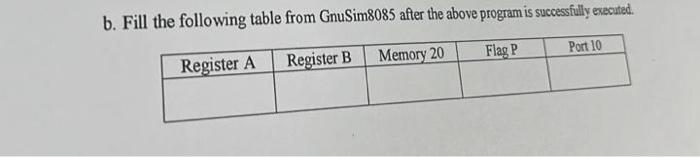 Solved QL Write a assembly language program using GNUSim8085 | Chegg.com