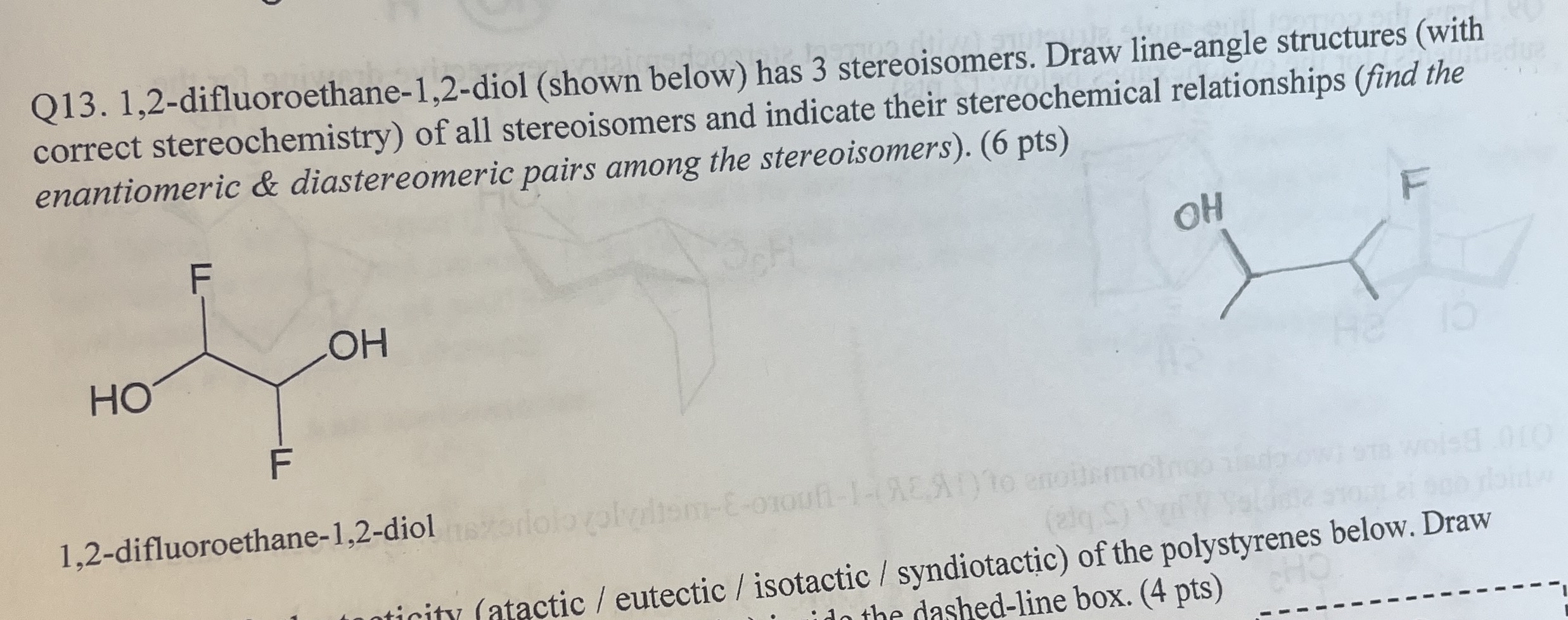 Solved Q13. 1,2-difluoroethane-1,2-diol (shown below) ﻿has 3 | Chegg.com