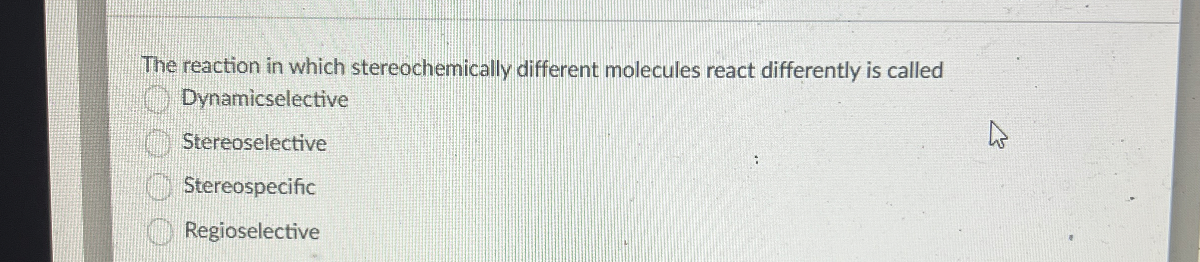 Solved The reaction in which stereochemically different | Chegg.com