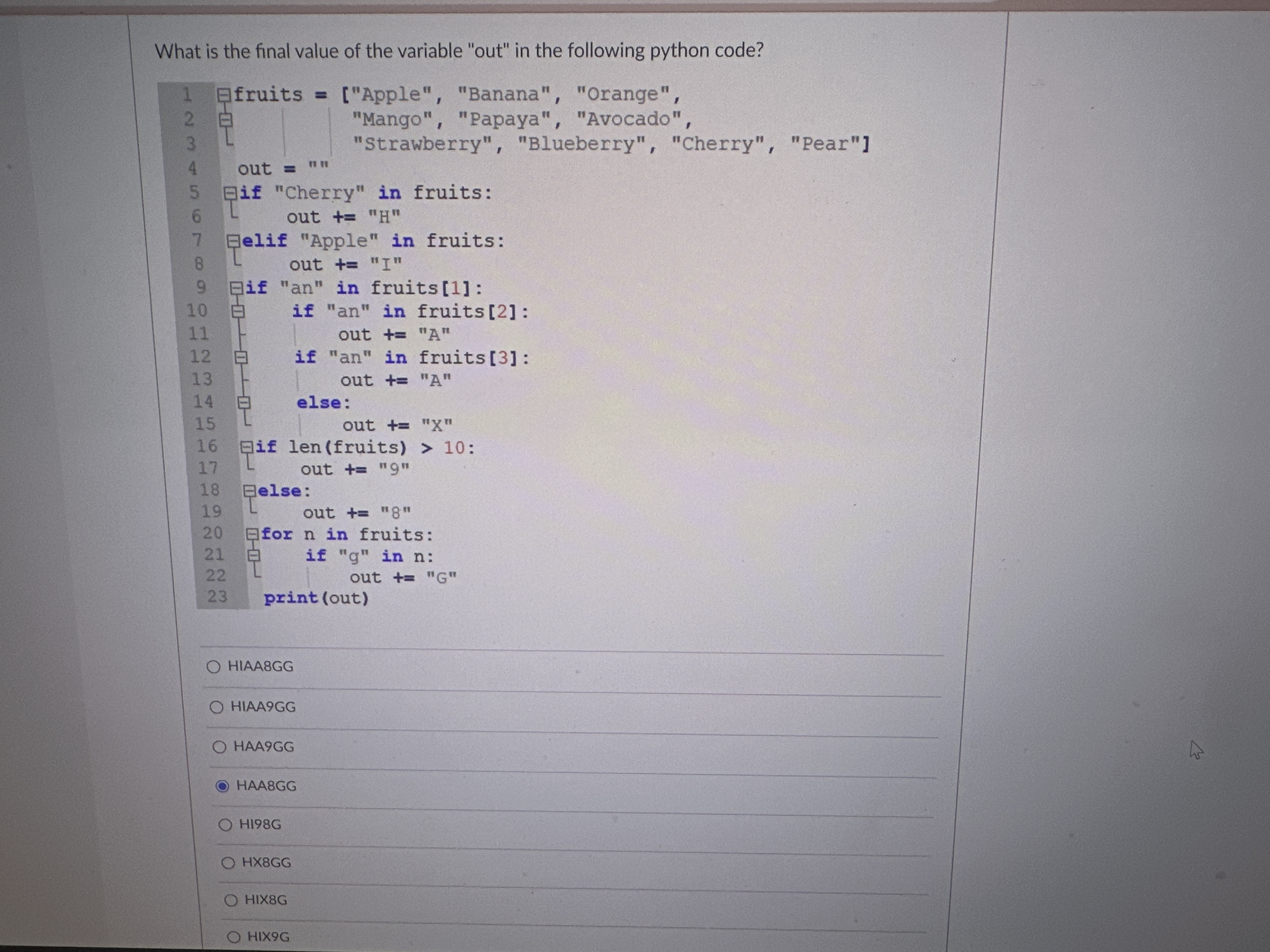 Solved What is the final value of the variable "out" in the | Chegg.com