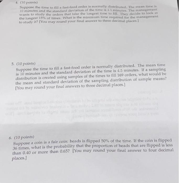 Solved 4. (10 points) Suppose the time to fill a fast-food | Chegg.com