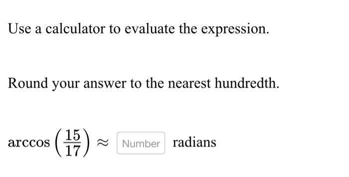 Solved Use a calculator to evaluate the expression. Round | Chegg.com