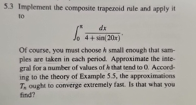 Solved 5.3 ﻿Implement the composite trapezoid rule and apply | Chegg.com
