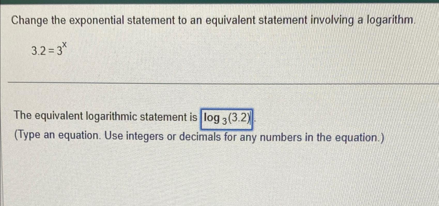 Solved Change the exponential statement to an equivalent | Chegg.com