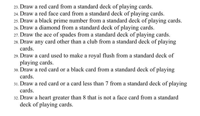 Solved 23. Draw a red card from a standard deck of playing | Chegg.com