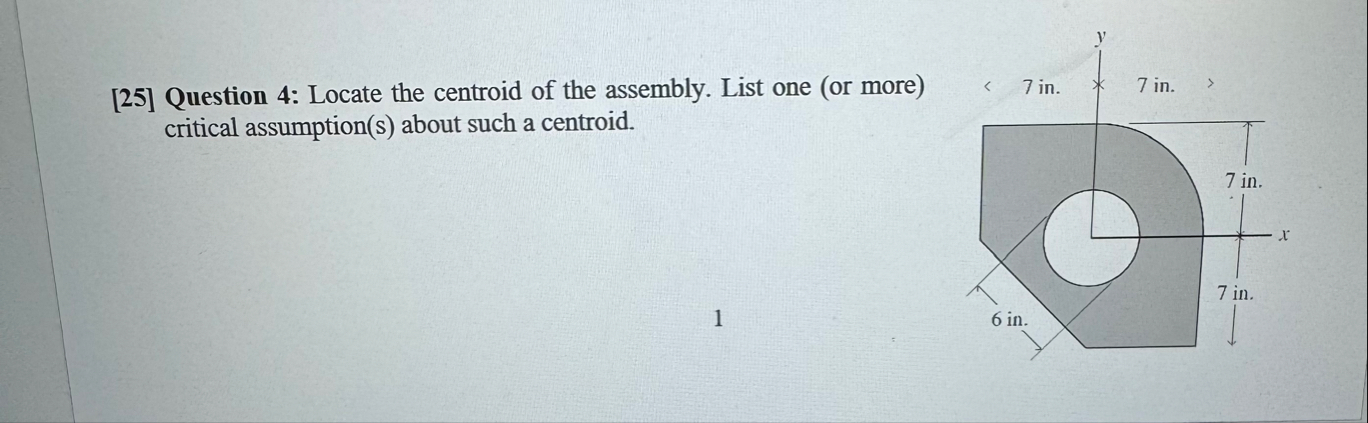 Solved [25] ﻿Question 4: Locate the centroid of the | Chegg.com