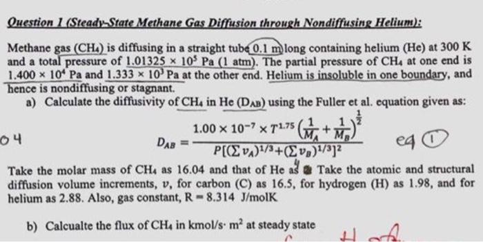 Solved Question 1 (Steady-State Methane Gas Diffusion | Chegg.com