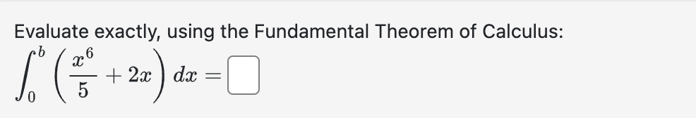 Solved Evaluate exactly, using the Fundamental Theorem of | Chegg.com