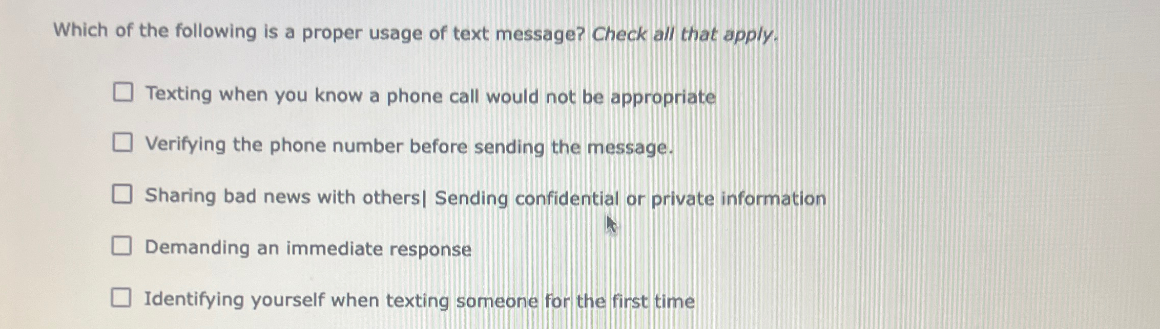 Solved Which of the following is a proper usage of text | Chegg.com